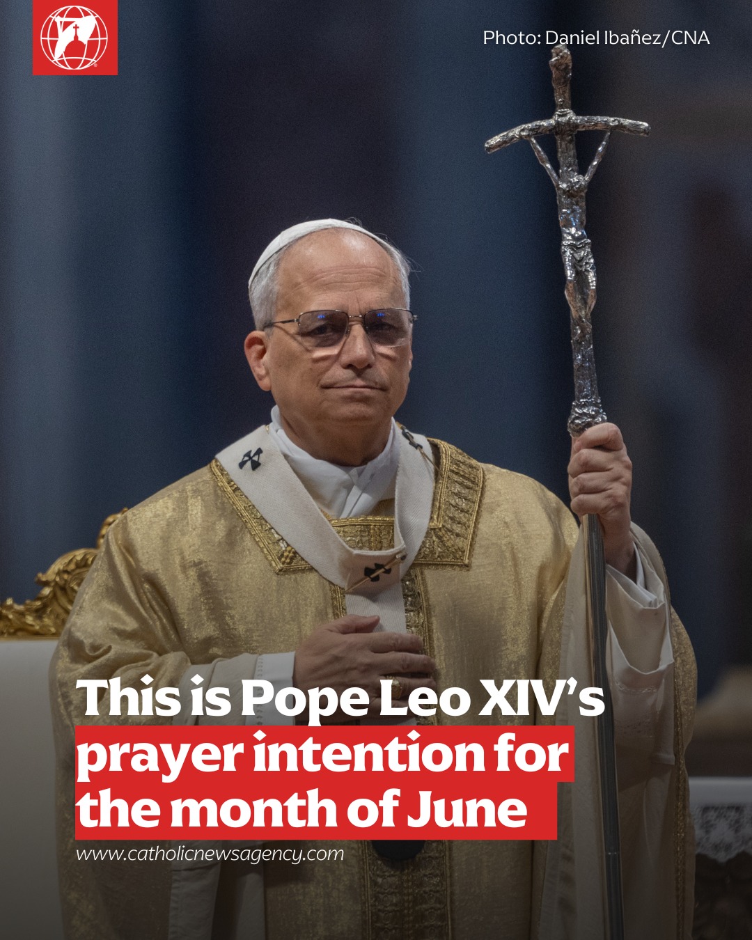 This is Pope Leo XIV’s prayer intention for the month of June